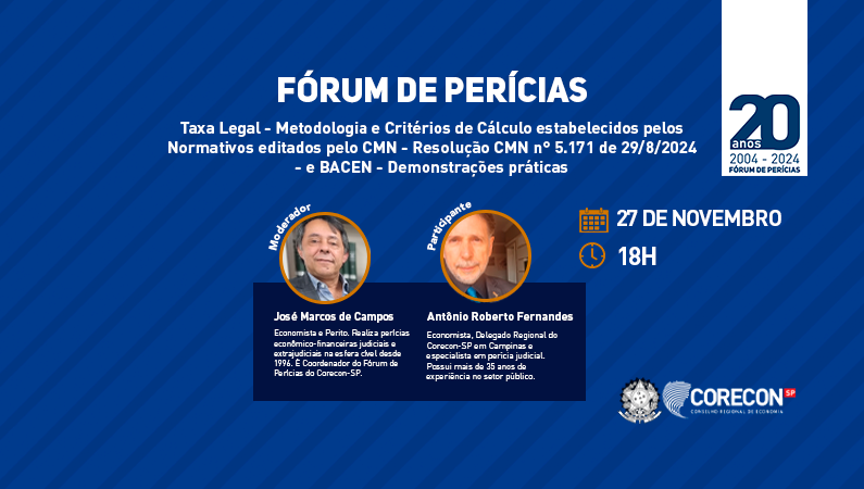 Fórum de Perícias do Corecon-SP abordará o tema "Taxa Legal - Metodologia e Critérios de Cálculo ...