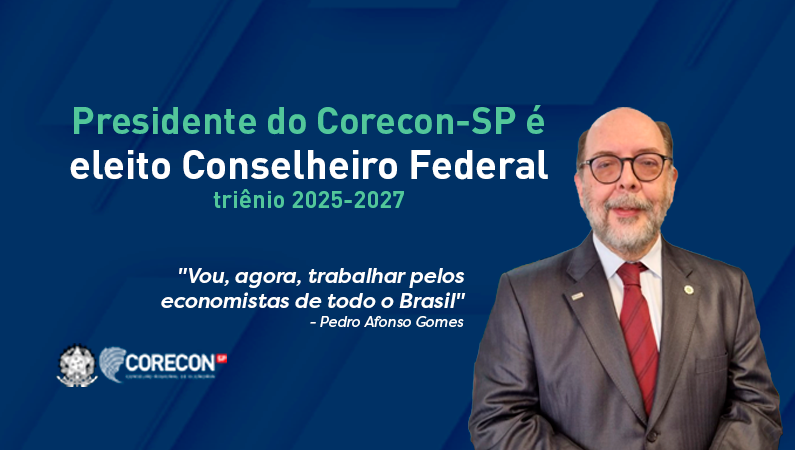 Presidente do Corecon-SP é eleito conselheiro efetivo do Cofecon para o triênio 2025-2027 ...